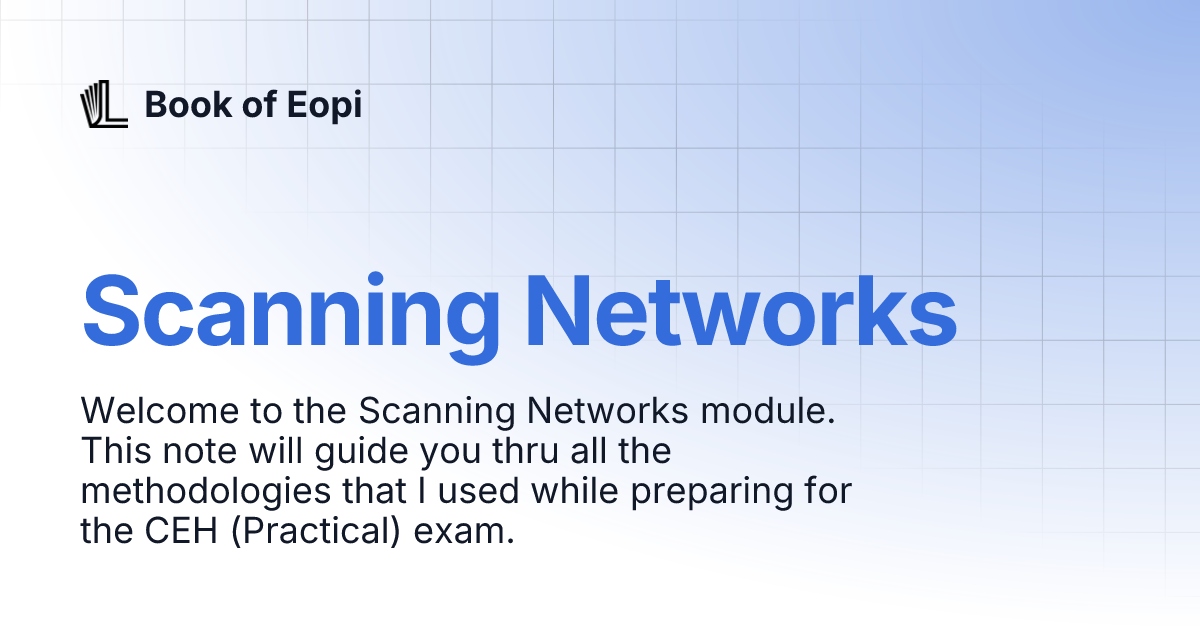 Scanning Networks | Book of Eopi