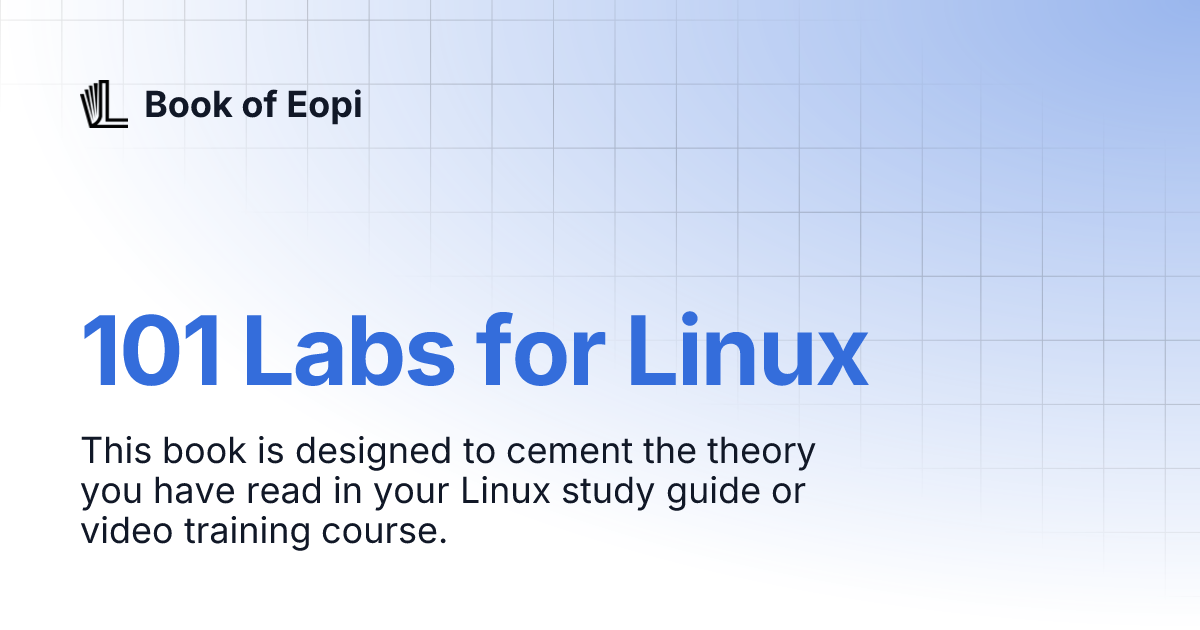 101 Labs for Linux | Book of Eopi